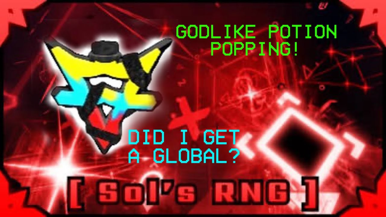 Popping a GODLIKE POTION in Sol’s RNG Eon 1-4.5! Did I get a global ...