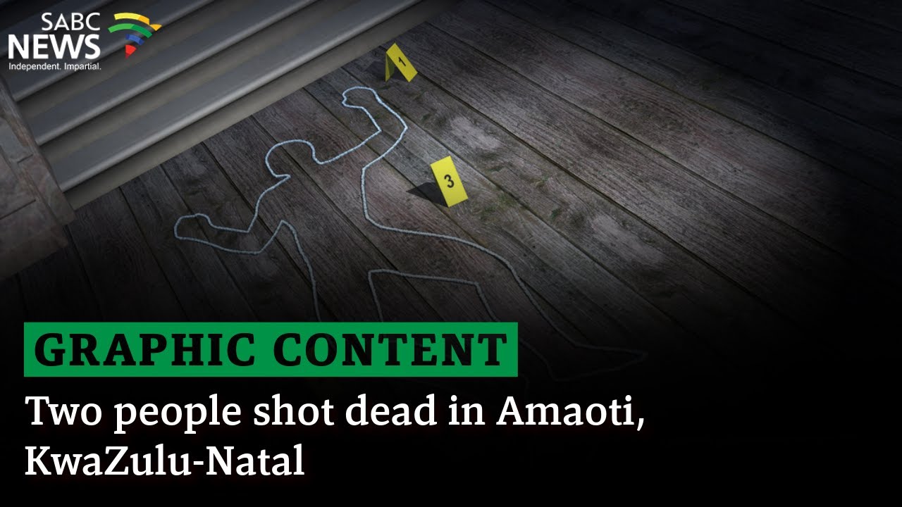 GRAPHIC CONTENT: Two people shot dead in Amaoti, KwaZulu-Natal - YouTube