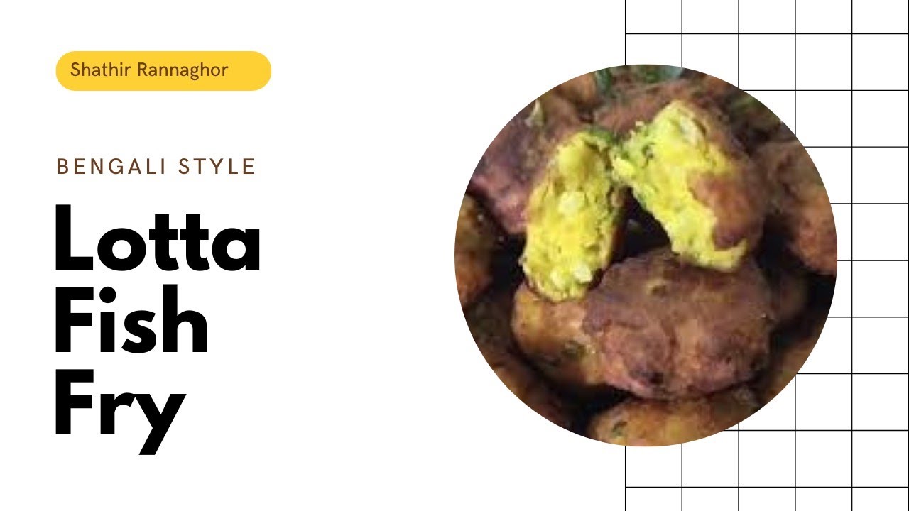 "Discovering the Delicious World of Lotta Fish Fry - Bengali Style ...