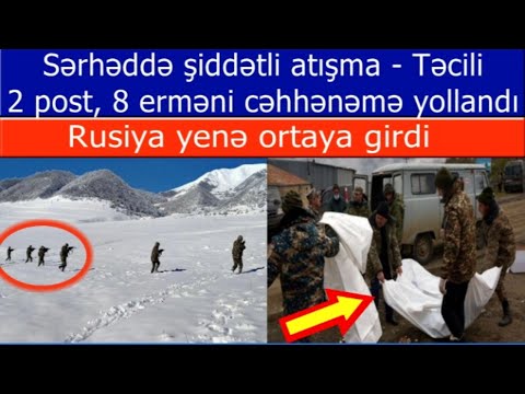 ŞOK GELIŞME: Dusmen hucuma kecdi - Postlari ele kecirildi, 8 ermeni cehenneme gonderildi