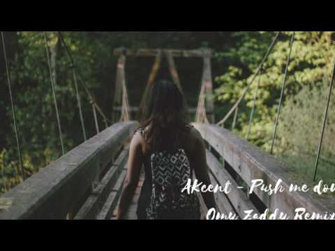 Best New Year Song 2016-17 Akcent- Push Remix by Omy Zaddy