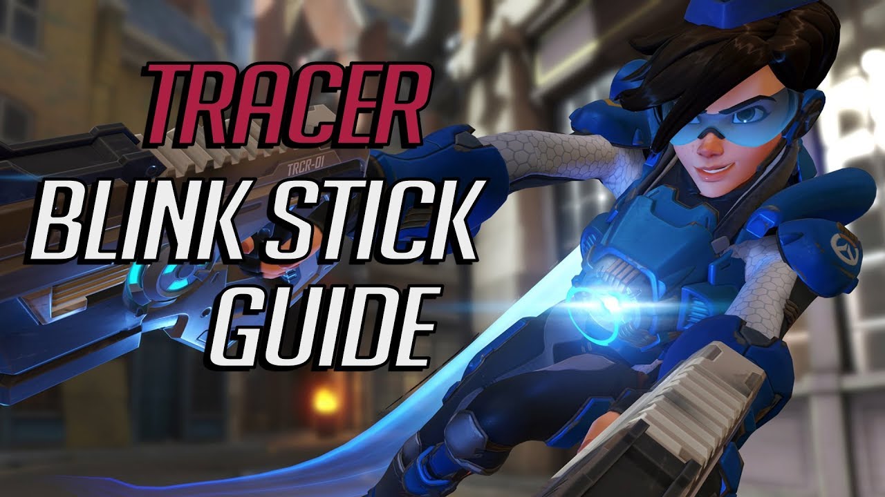 [LEARN OVERWATCH] Tracer Blink Stick Guide - YouTube
