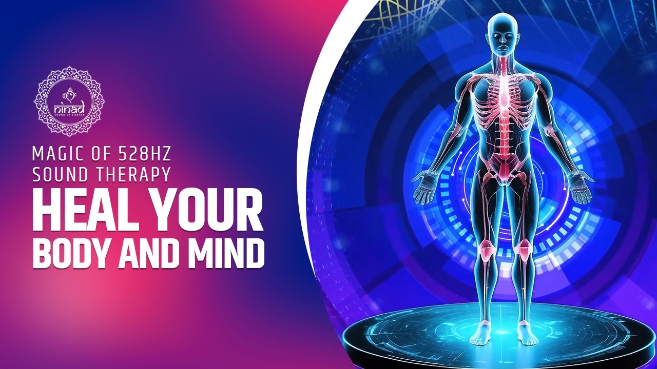 Heal Your Body and Mind with the Magic of 528hz Sound Therapy | Nerve ...