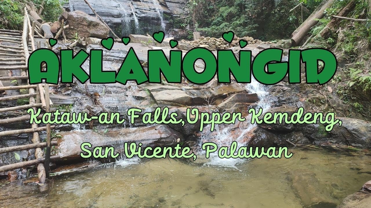 Let's explore Kataw-an Waterfall in Upper Kemdeng,San Vicente,Palawan ...