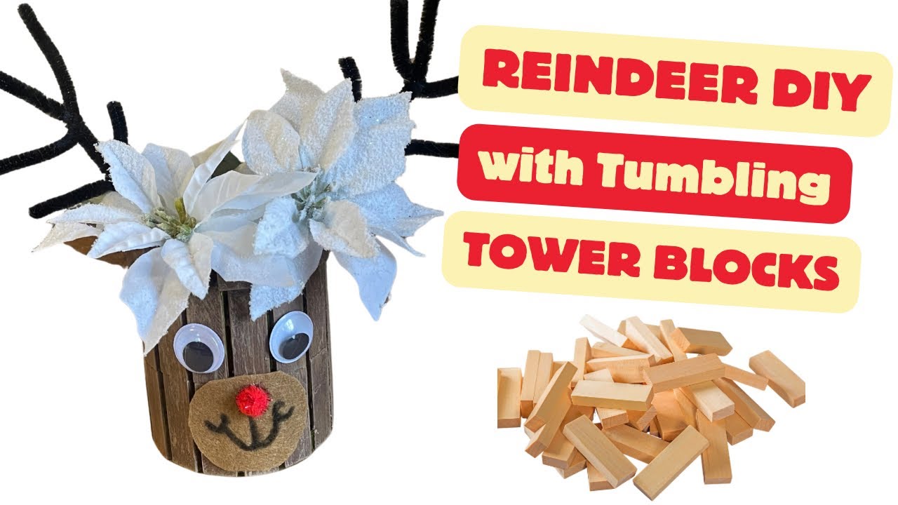 Build a REINDEER in 30 Minutes with Dollar Tree Tumbling Tower Blocks ...