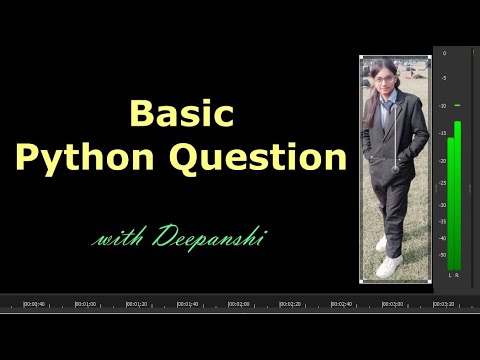 Basic Python question with Deepanshi - YouTube