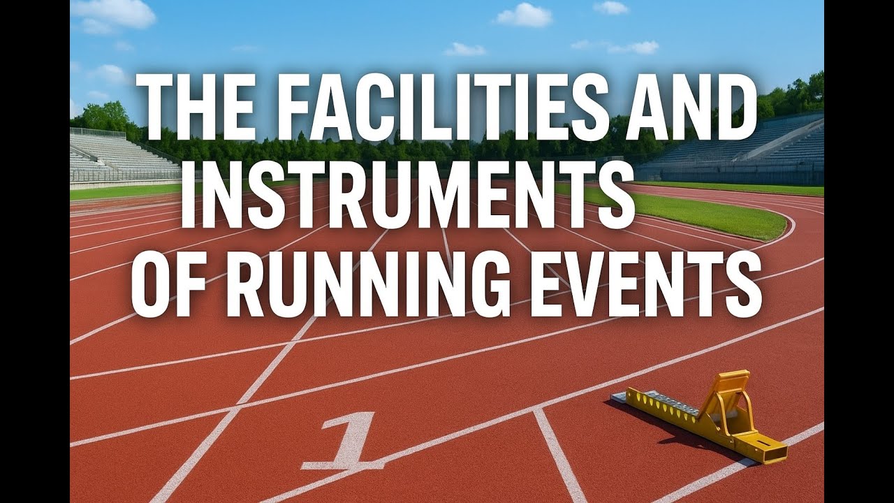 Sport Science: Athletics I: facilities and instruments for running ...