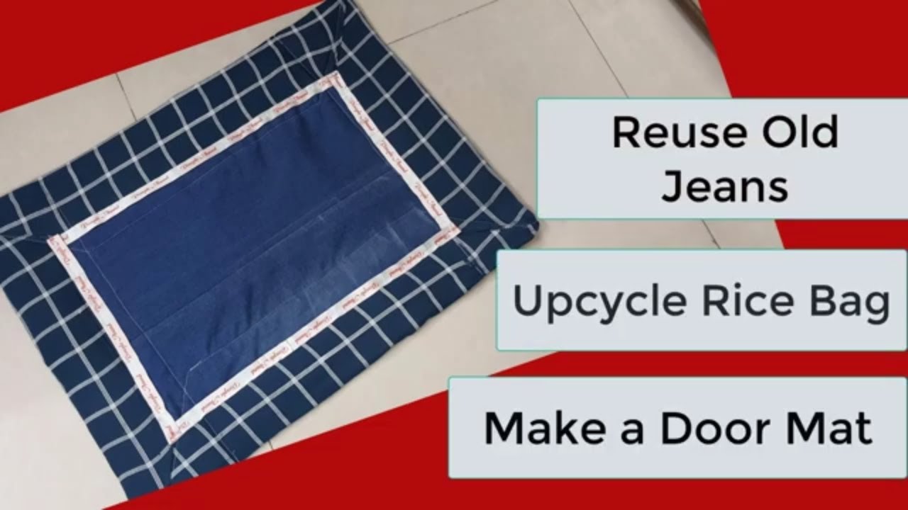 Very Easy Doormat Making at Home | Reuse Old Jeans and Rice Bag to Make ...