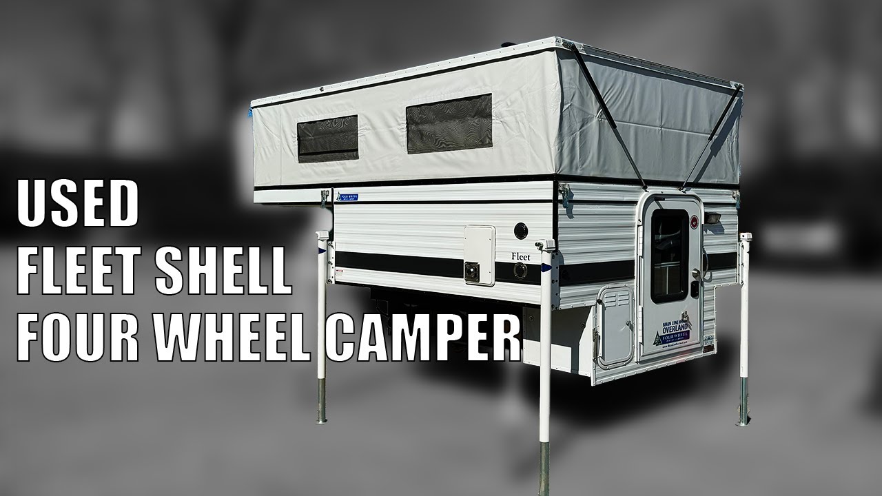 USED 2017 FOUR WHEEL CAMPER FLEET SHELL WALKTHROUGH - YouTube