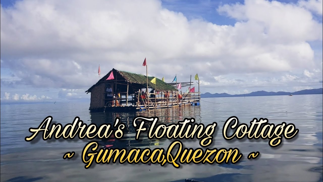 Floating Cottage | Gumaca, Quezon | Philippines - YouTube