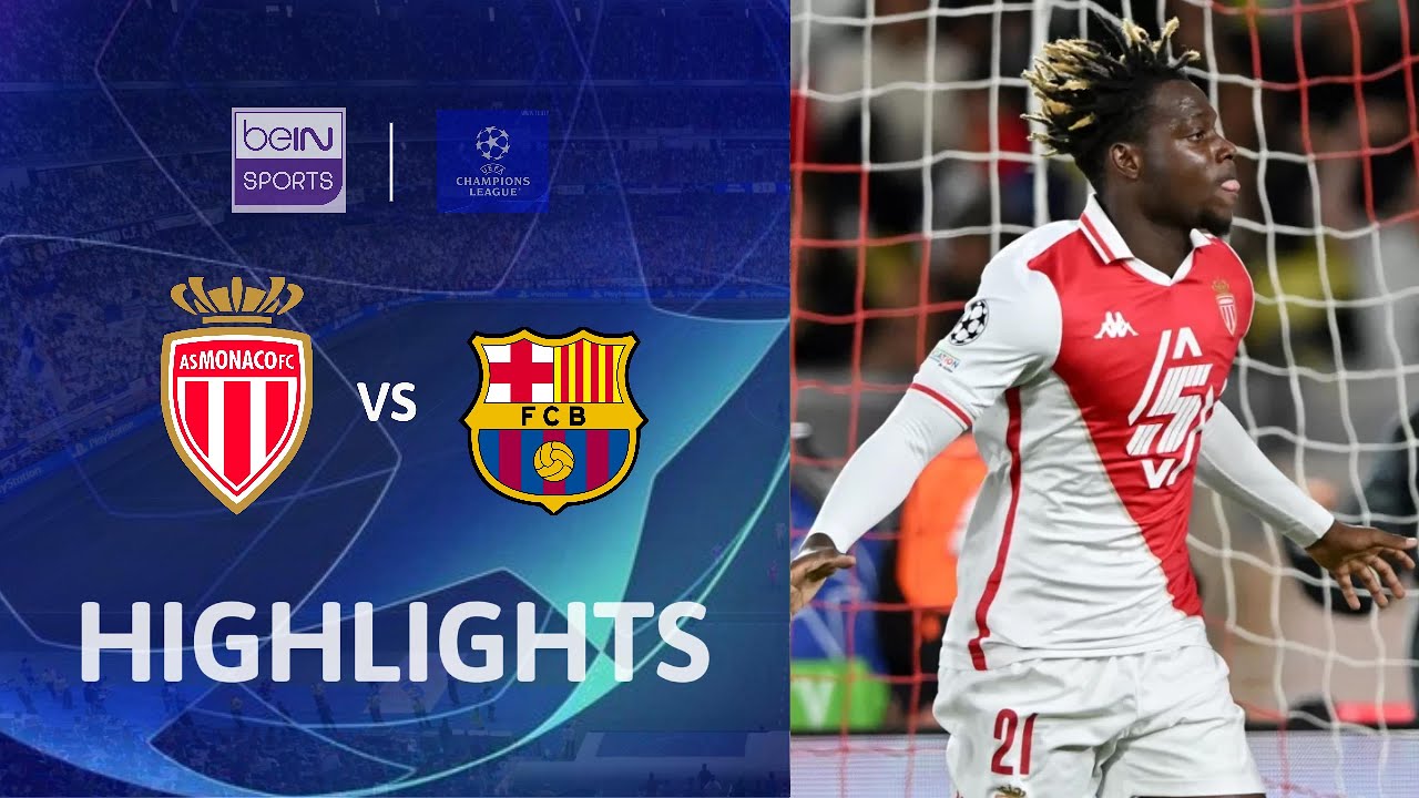 Monaco 2-1 Barcelona | Champions League 24/25 Match Highlights - YouTube