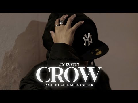 Jay Dustin, Khalil Alexandeer - CROW (Video Oficial)