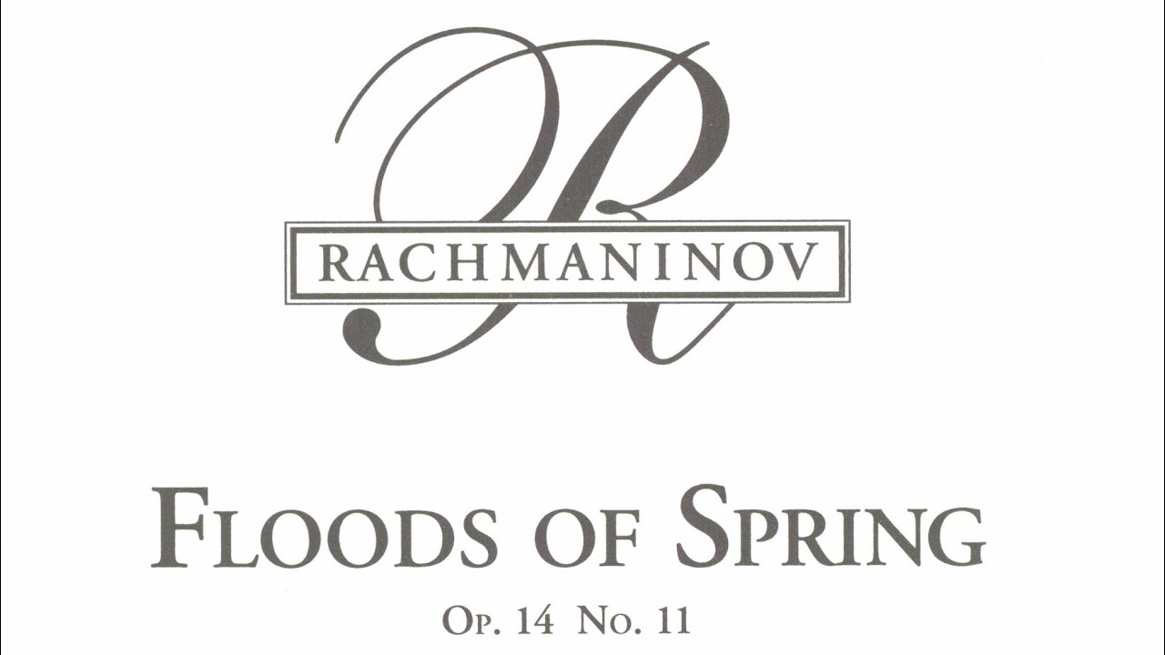 Floods of Spring by Sergei Rachmaninoff, played by Cornell Overbeeke ...