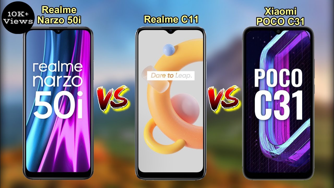 Realme Narzo 50i Vs Realme C11 Vs POCO C31| Full Specifications ...