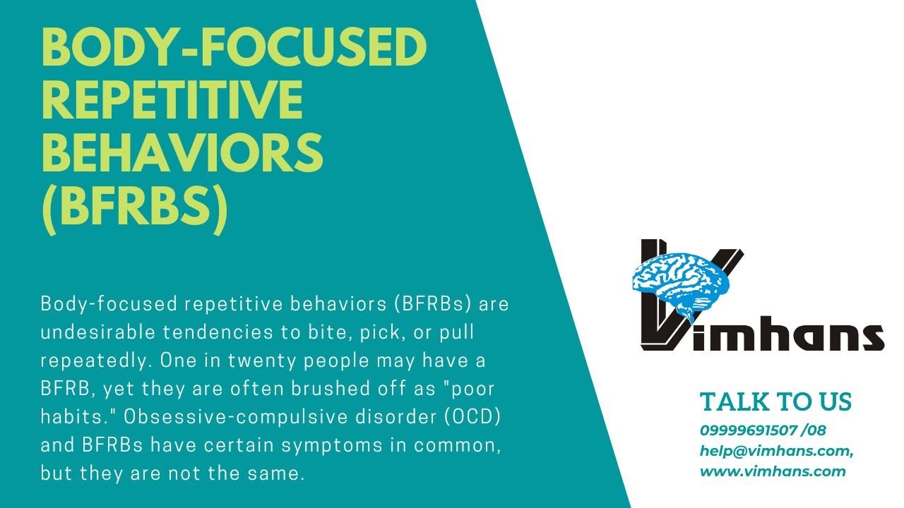 BODY - FOCUSED REPETITIVE BEHAVIOUS - (BFRBs) - YouTube