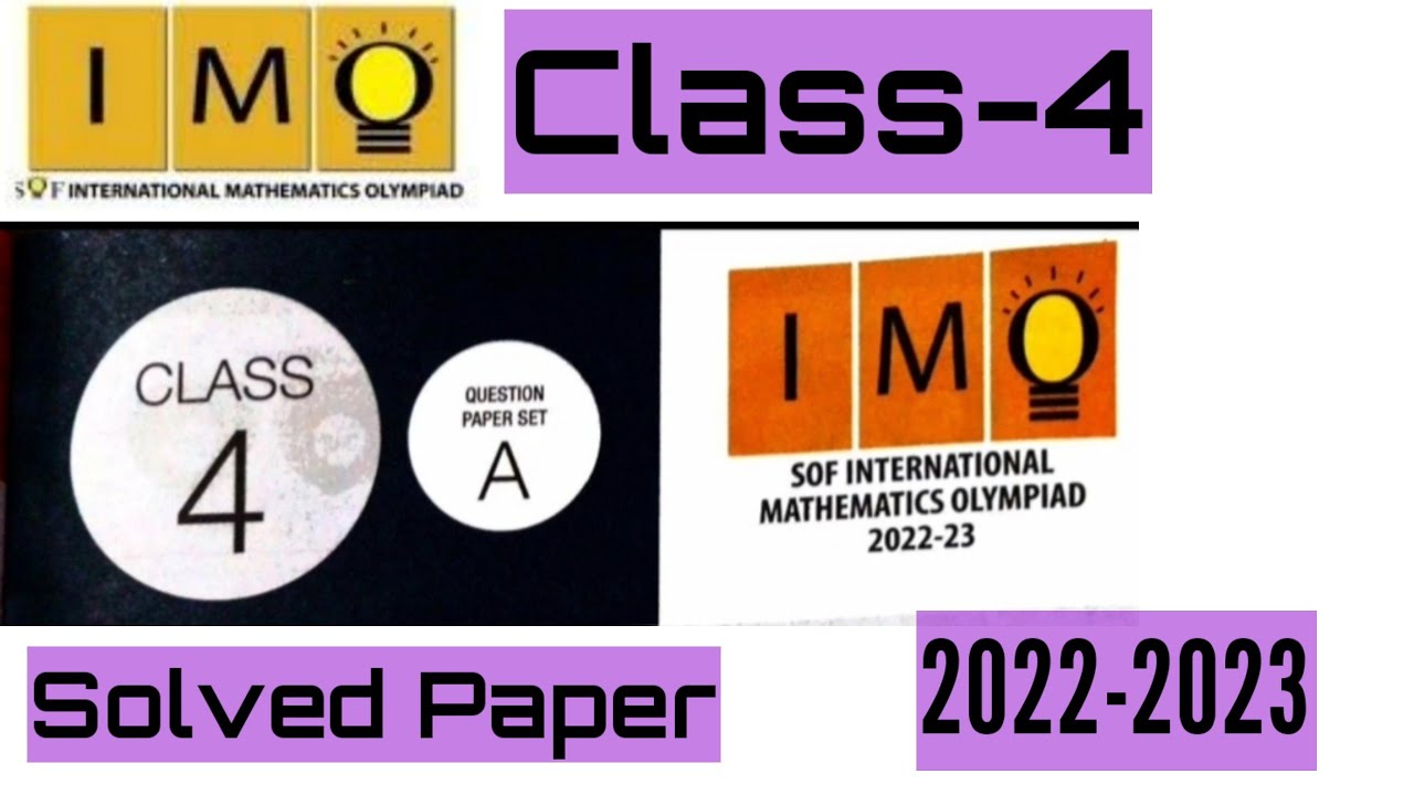 𝗦𝗢𝗙|𝗖𝗹𝗮𝘀𝘀-𝟰|𝗜𝗠𝗢-𝗠𝗮𝘁𝗵 𝗢𝗹𝘆𝗺𝗽𝗶𝗮𝗱 𝟮𝟬𝟮𝟮-𝟮𝟬𝟮𝟯|𝗦𝗲𝘁-𝗔#imo#𝗻𝘀𝗼#olympiadexams # ...