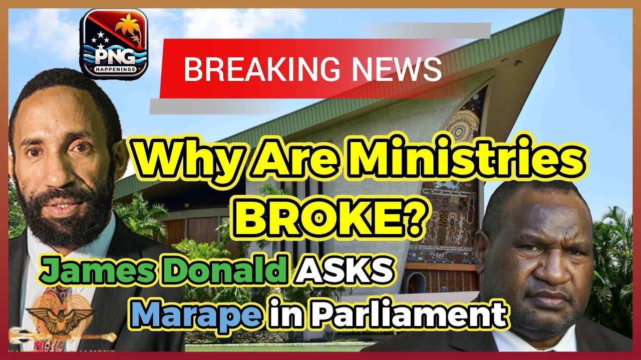James Donald MP for North Fly Questions PM James Marape: Why Are ...