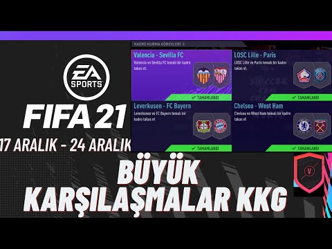 FIFA21(UCUZ) 17 ARALIK - 24 ARALIK BÜYÜK KARŞILAŞMALAR KADRO KURMA GÖREVİ. PAKETLERİ BİRİKTİRİN...