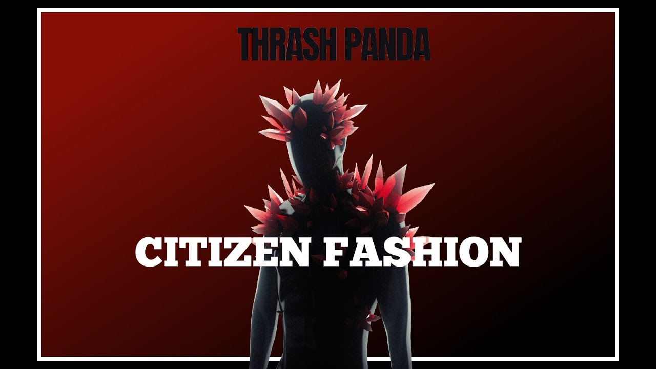 THRASH PANDA - CITIZEN FASHION [[OFFICIAL LYRIC VIDEO]] - YouTube