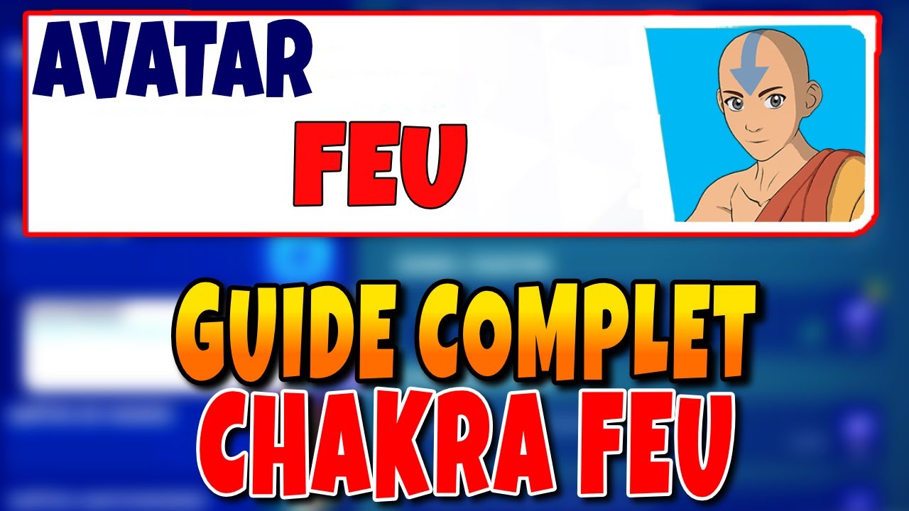Guide Complet Défi CHAKRA FEU sur Fortnite (Astuces Quêtes Chakra Feu ...