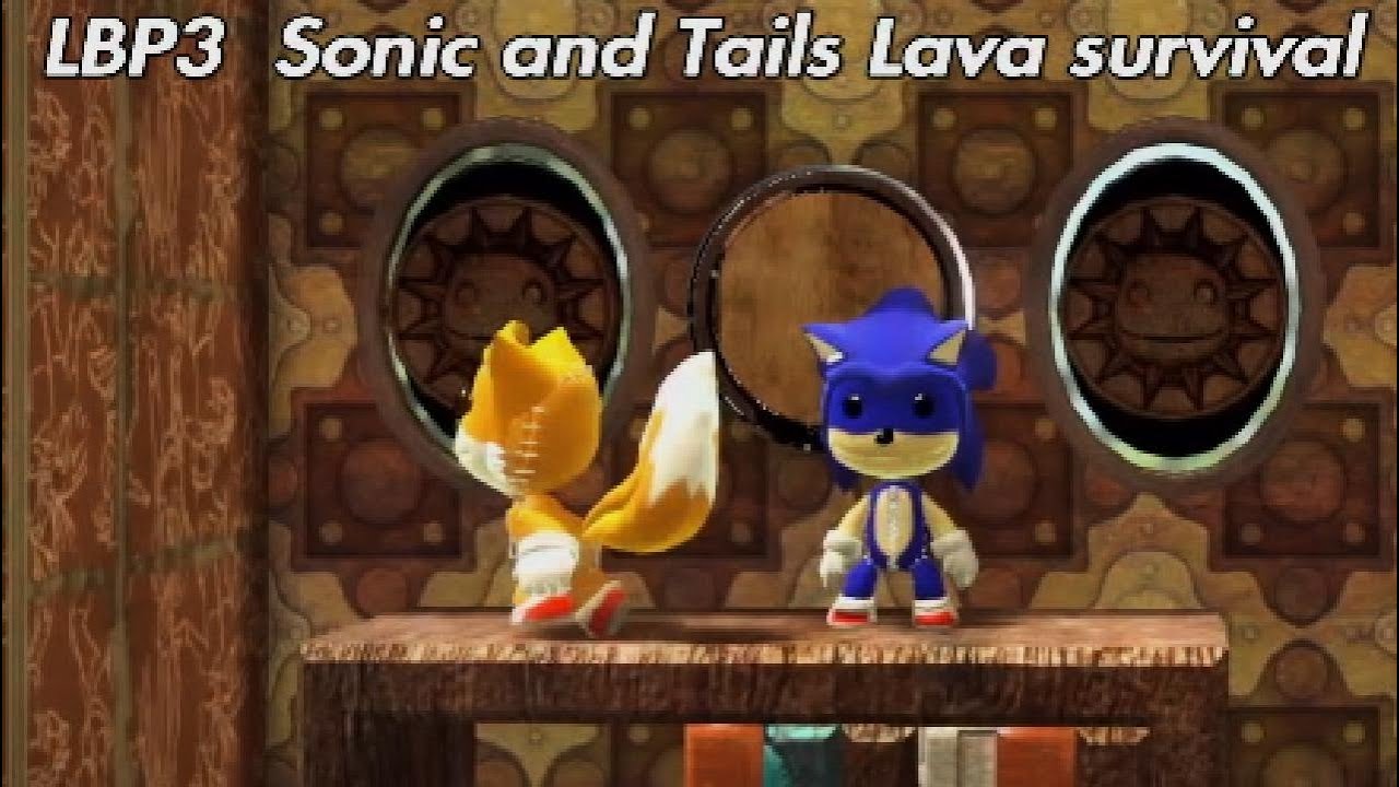 LBP3 Sonic and Tails Lava survival - YouTube