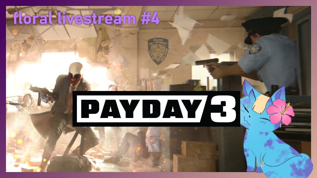 PAYDAY 3, not for you, and also not for me! - YouTube