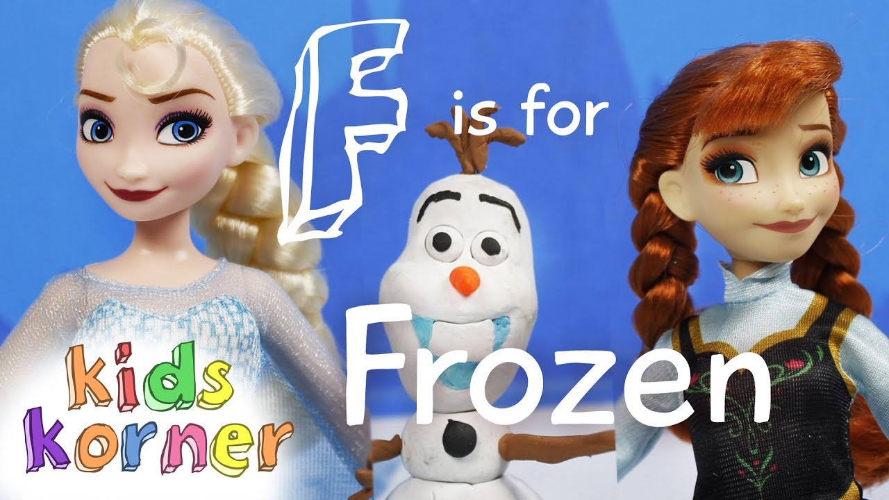 F is for Frozen - The Letter F - Learning the Alphabet with Frozen Elsa ...