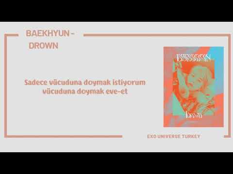[Türkçe Altyazılı] Baekhyun - Drown
