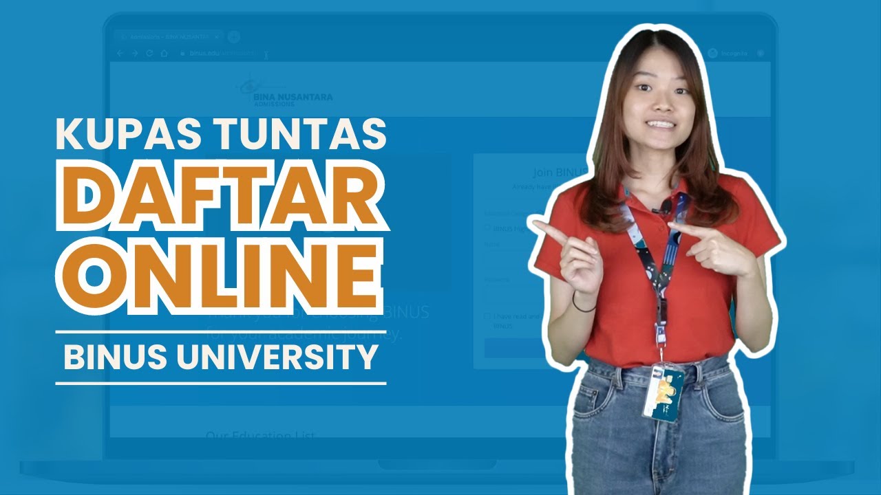 Masuk Kuliah Lewat Website?! Cara Mendaftar Masuk BINUS @Bandung Secara Online | BINUS @Bandung ...