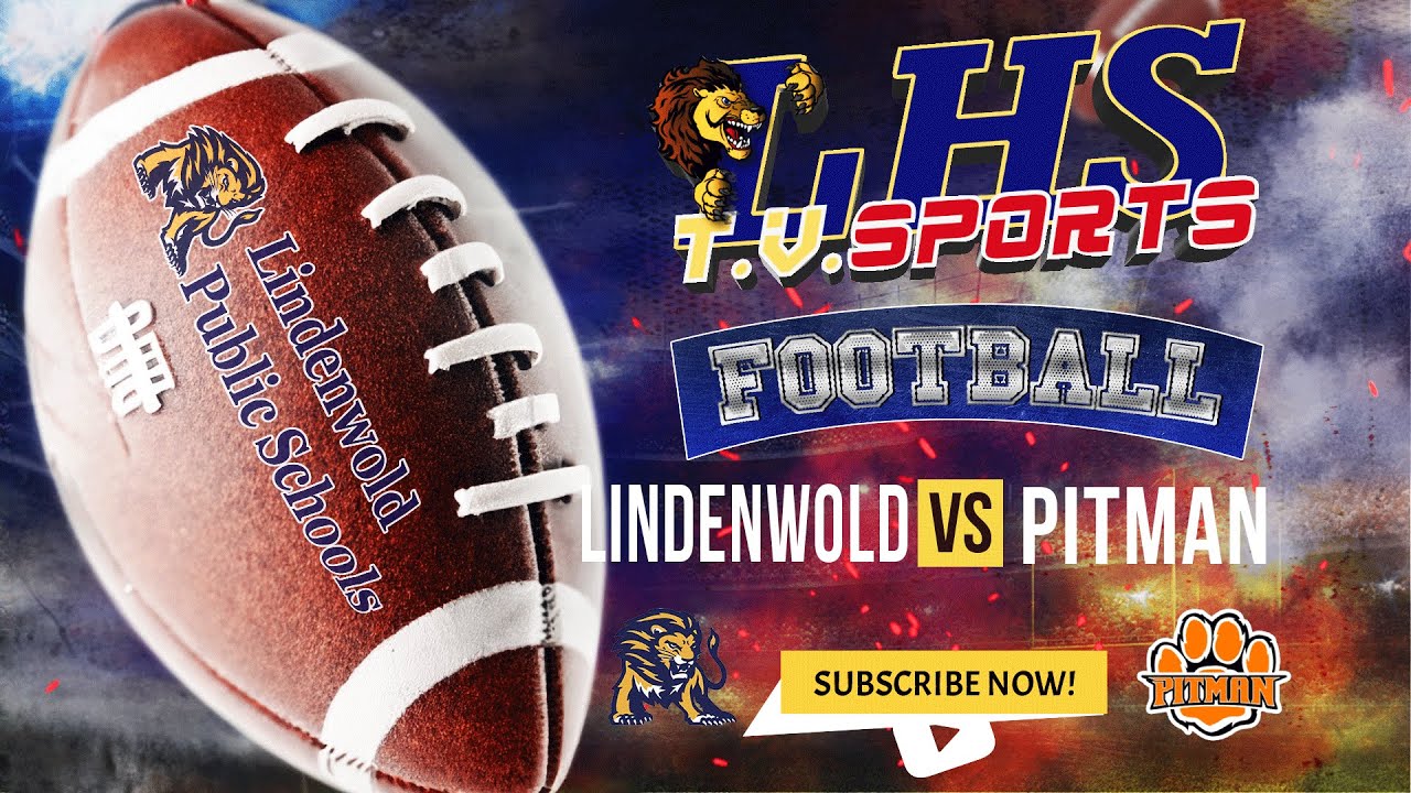 LHSTV Live Stream: Lindenwold HS vs Pitman HS - Football - Friday, Sept ...