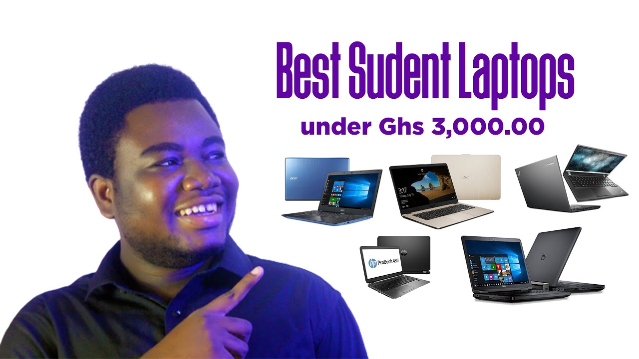 Best Budget Laptops for Ghanaian Students 2024: Affordable & Reliable ...