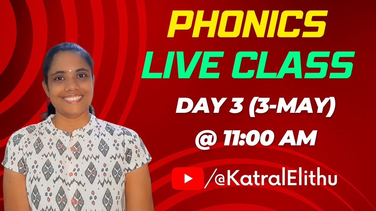 Phonics Live Class | Day 3 |Katral Elithu - YouTube