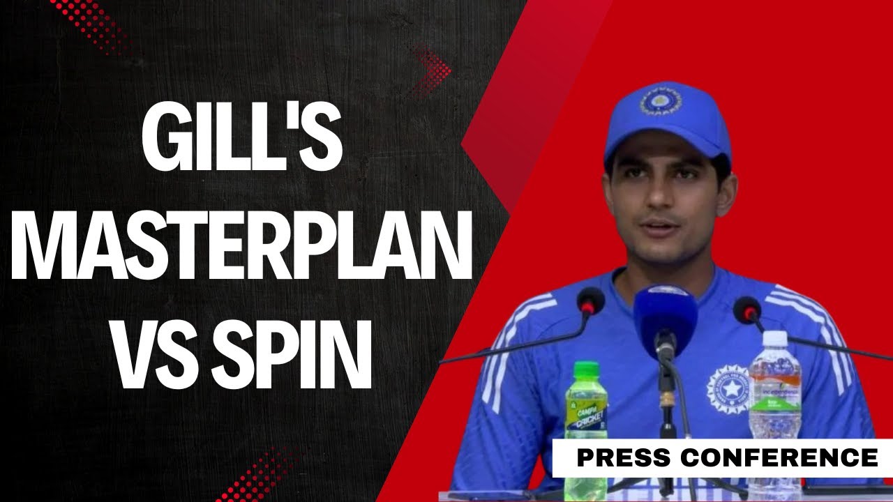 Shubman Gill PC key points: How he tackled spin and why India's WTC is ...