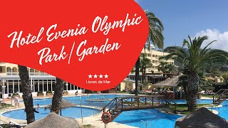 Hotel Evenia Olympic Park/Garden **** - Lloret de Mar, Spain