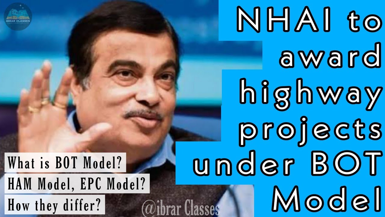 What is BOT Model | Different Funding Models - HAM, EPC | Economy #upsc ...