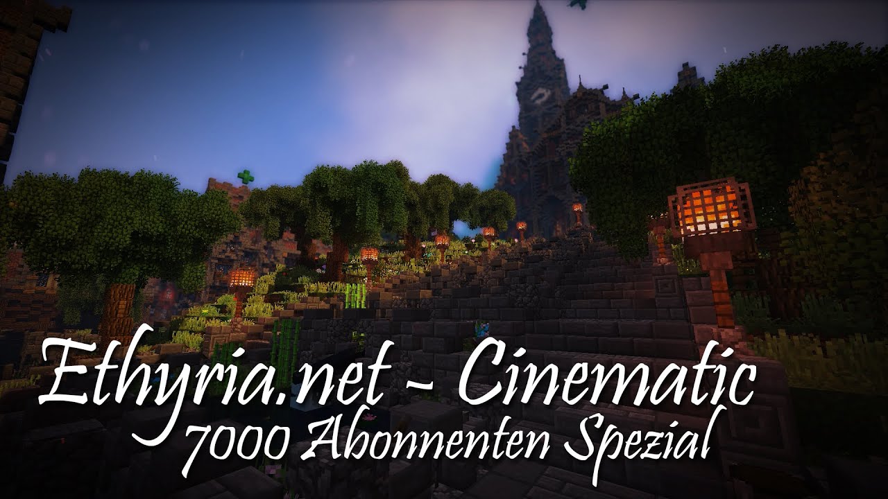 7000 Abonnenten Spezial ★ Minecraft Cinematic | Ethyria.net - YouTube