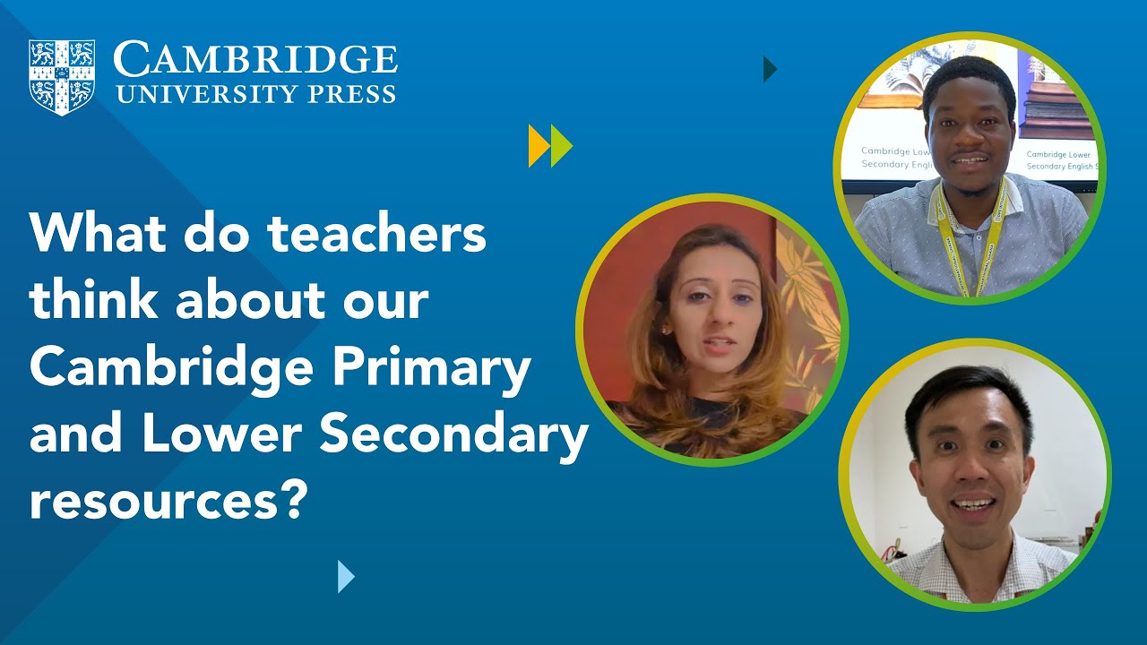 What do teachers think about our Cambridge Primary and Lower Secondary ...