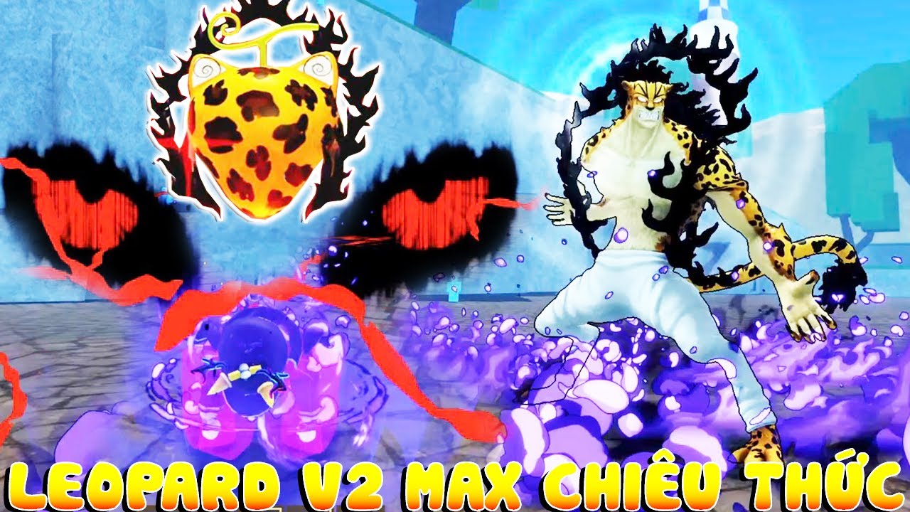 Roblox - CÔNG NHẬN TRÁI ÁC QUỶ LEOPARD V2 FULL CHIÊU PVP HÓA BÁO ĐỐM ...