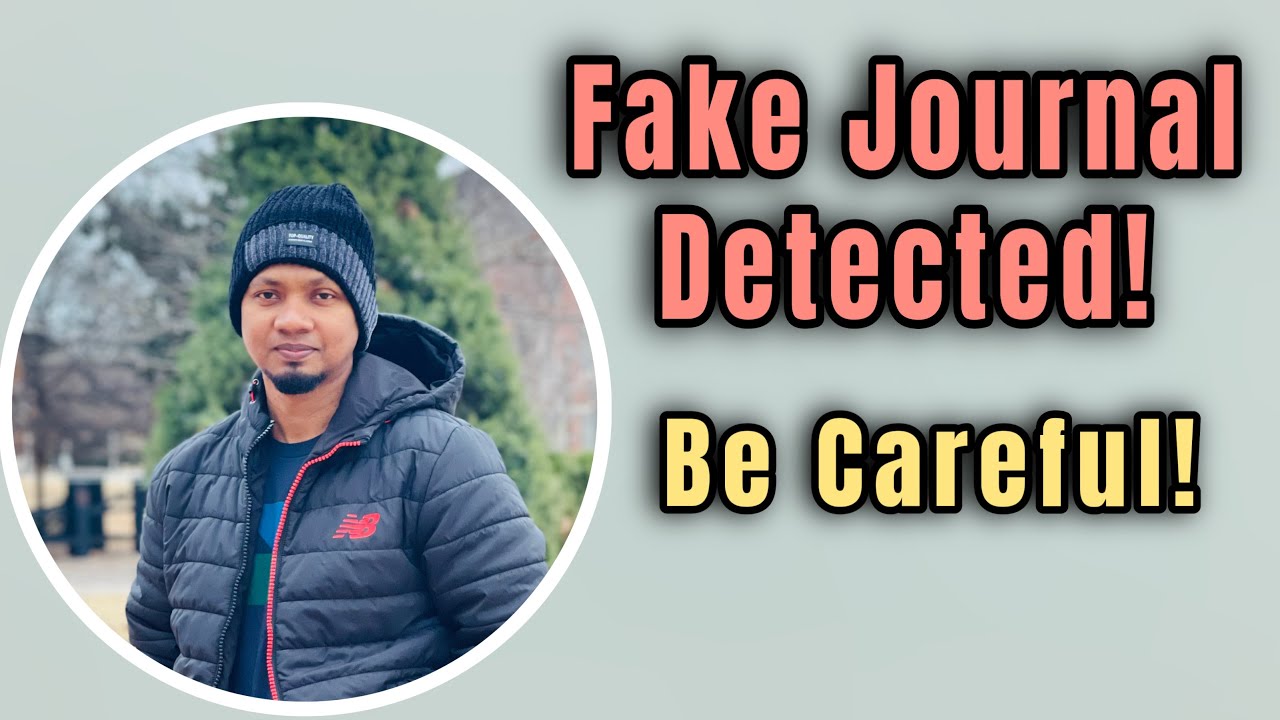 Fake Journal Detected! How to identify fake journals. - YouTube
