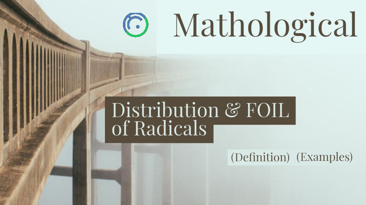 Distribution & FOIL of Radicals - YouTube