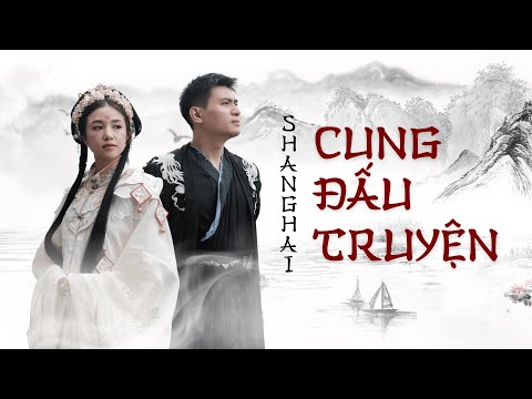 SHANGHAI CUNG ĐẤU TRUYỆN | Hạt Nhài Family