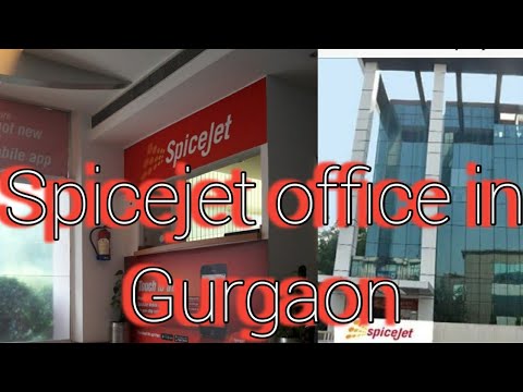 Spicejet office in Gurgaon - YouTube
