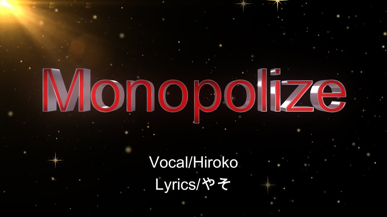 Monopolize[Crystal-Mix]/Hiroko - YouTube