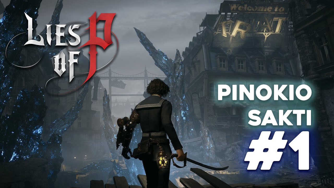 [LIVE] BACK TO SOULS GAME, KALI INI TEMANYA PINOKIO? - LIES OF P #1 ...
