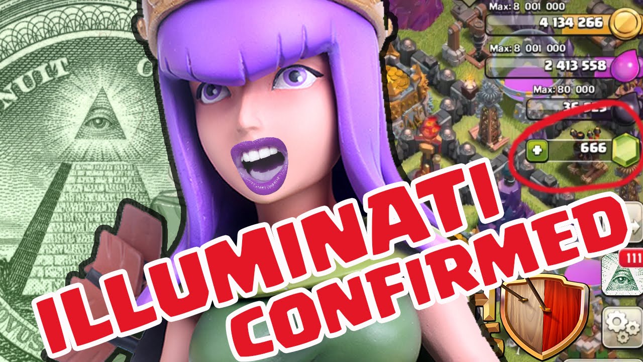 Clash of Clans | ILLUMINATI CONFIRMED | 666 Gems and MILLIONS of LOOT ...
