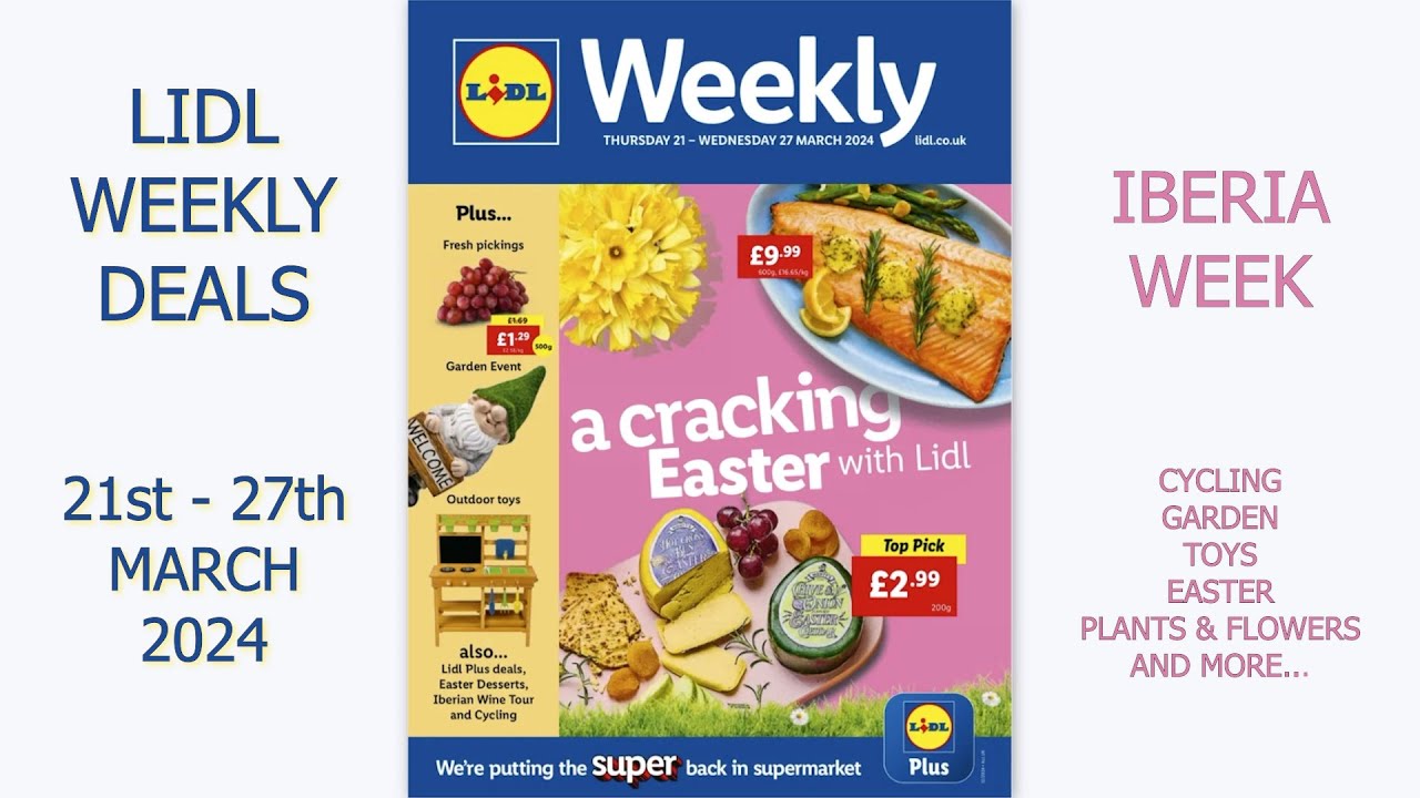 Lidl Weekly Deals 21st - 27th March 2024 Iberia Week - YouTube