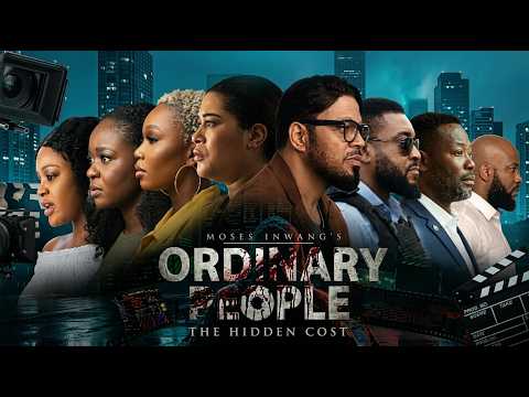 Ordinary People (2026) Netflix Series | Ramsey Nouah | Jackie Appiah | Sharon Ooja | Adunni Ade