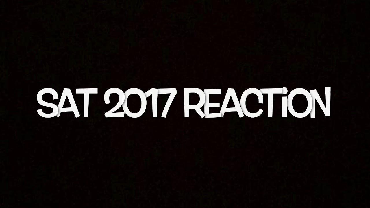 SAT 2017 REACTION AT UNIVERSAL STUDIOS - YouTube