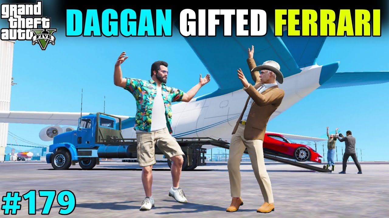 DAGGAN GIFTED ME FERRARI SUPER CAR | GTA V GAMEPLAY #179 - YouTube