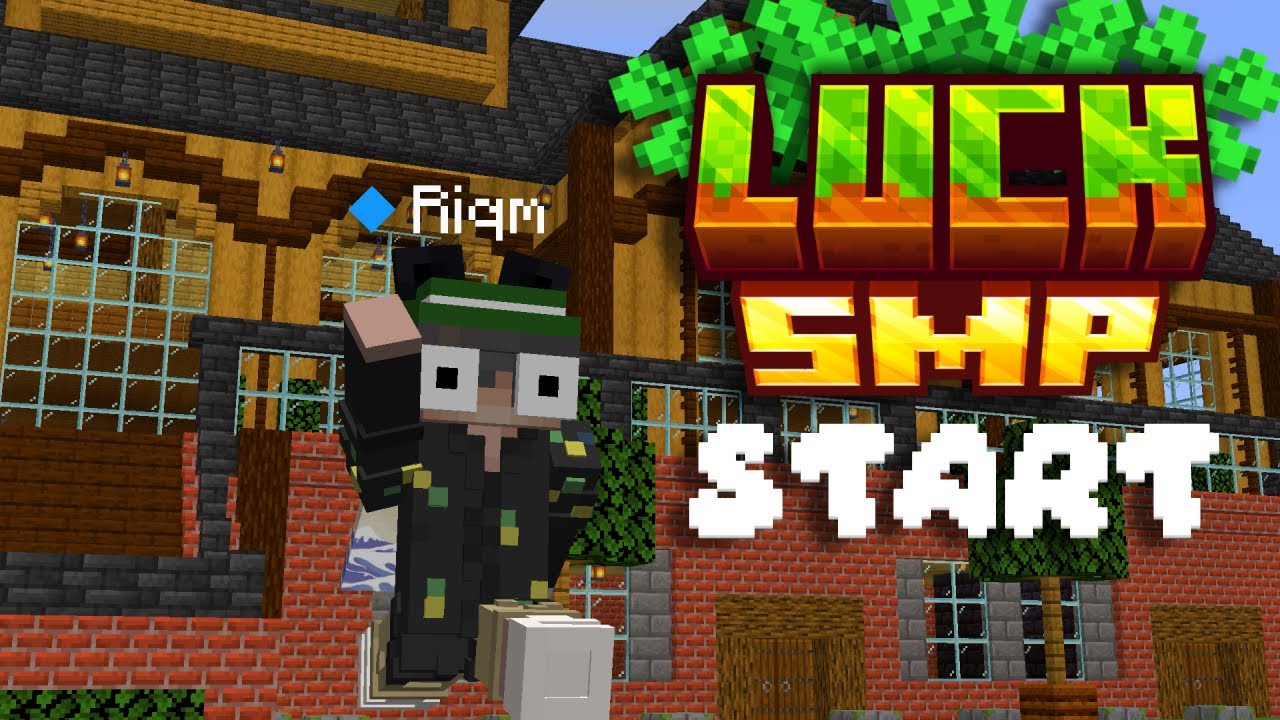 Luck Smp Start* - YouTube